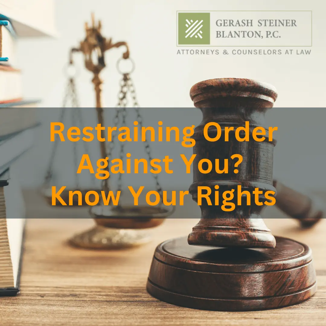 I Got a Restraining Order Against Me. Now What? | Free Consultation